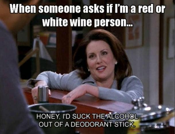 37 Best Funny Wine Memes Quotes And S Only People Who Love Wine Can Appreciate Yourtango